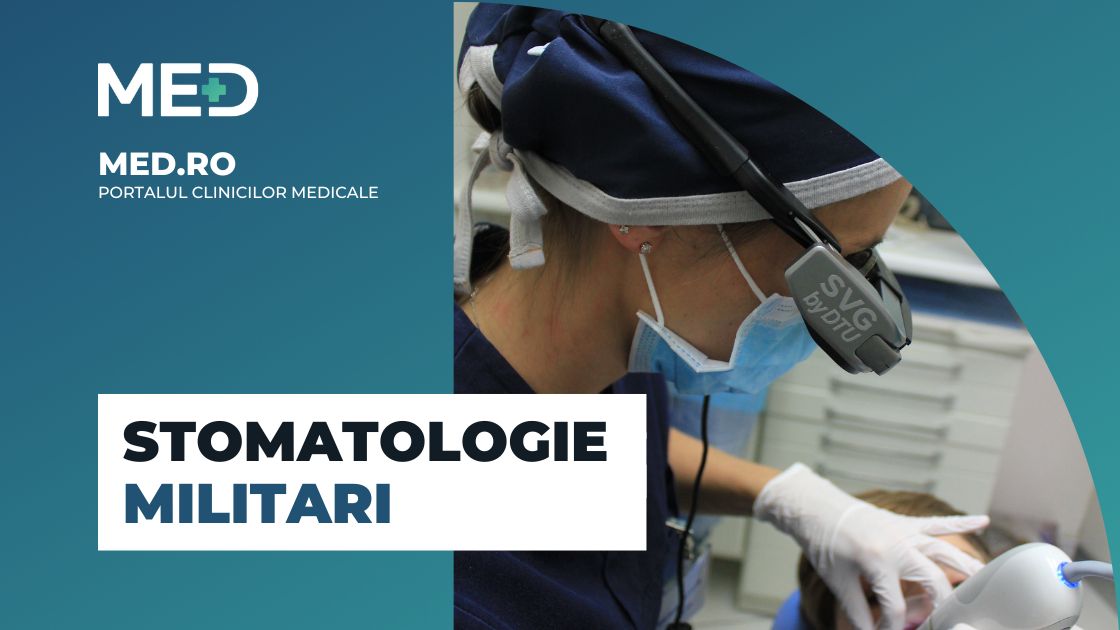 Stomatologie Militari - Top 3 Clinici verificate - Med.ro