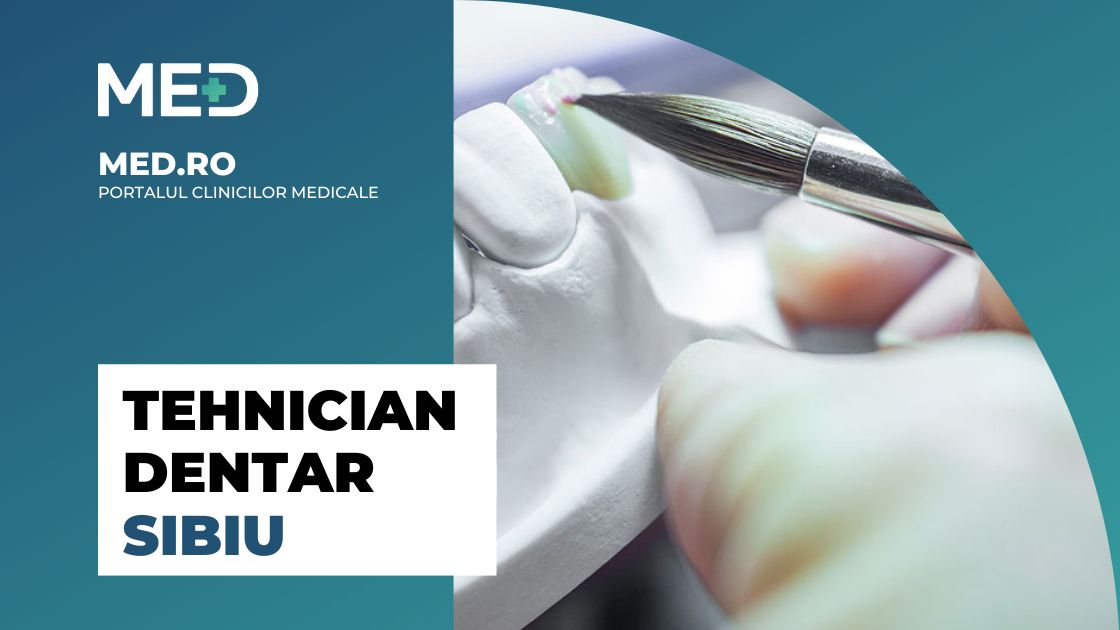 Tehnician Dentar Sibiu – Top Clinici, Prețuri & Programare Online