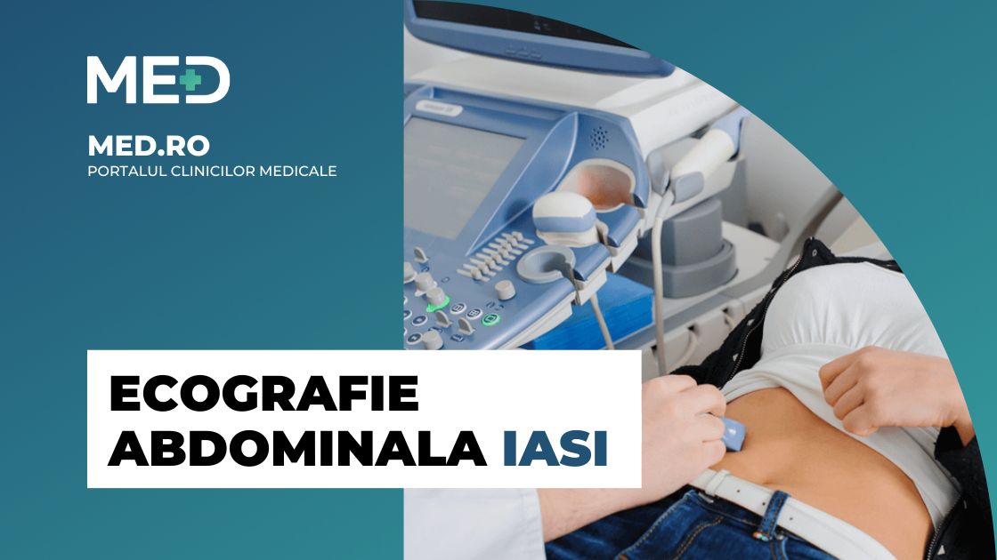 Ecografie abdominala Iasi - Top 5 Clinici, Prețuri & Programare Online