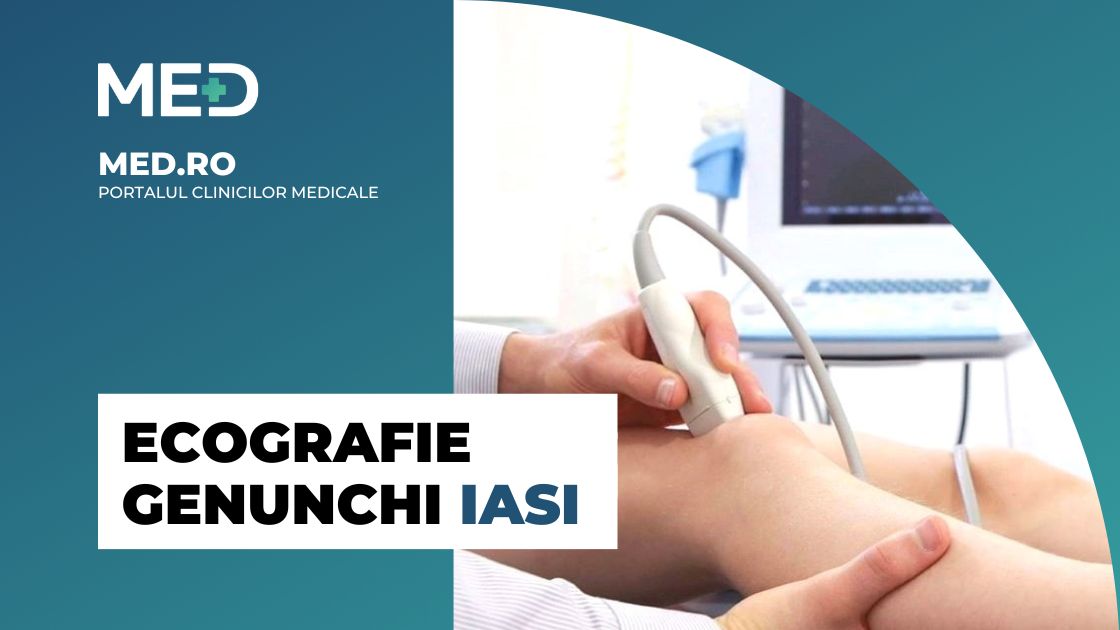 Ecografie genunchi Iasi – Top 3 Clinici, Prețuri & Programare Online