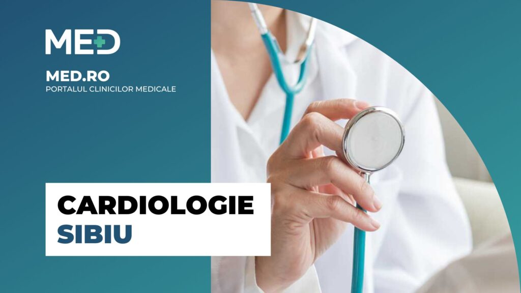 Cardiologie Sibiu - Top 5 Clinici verificate - Med.ro