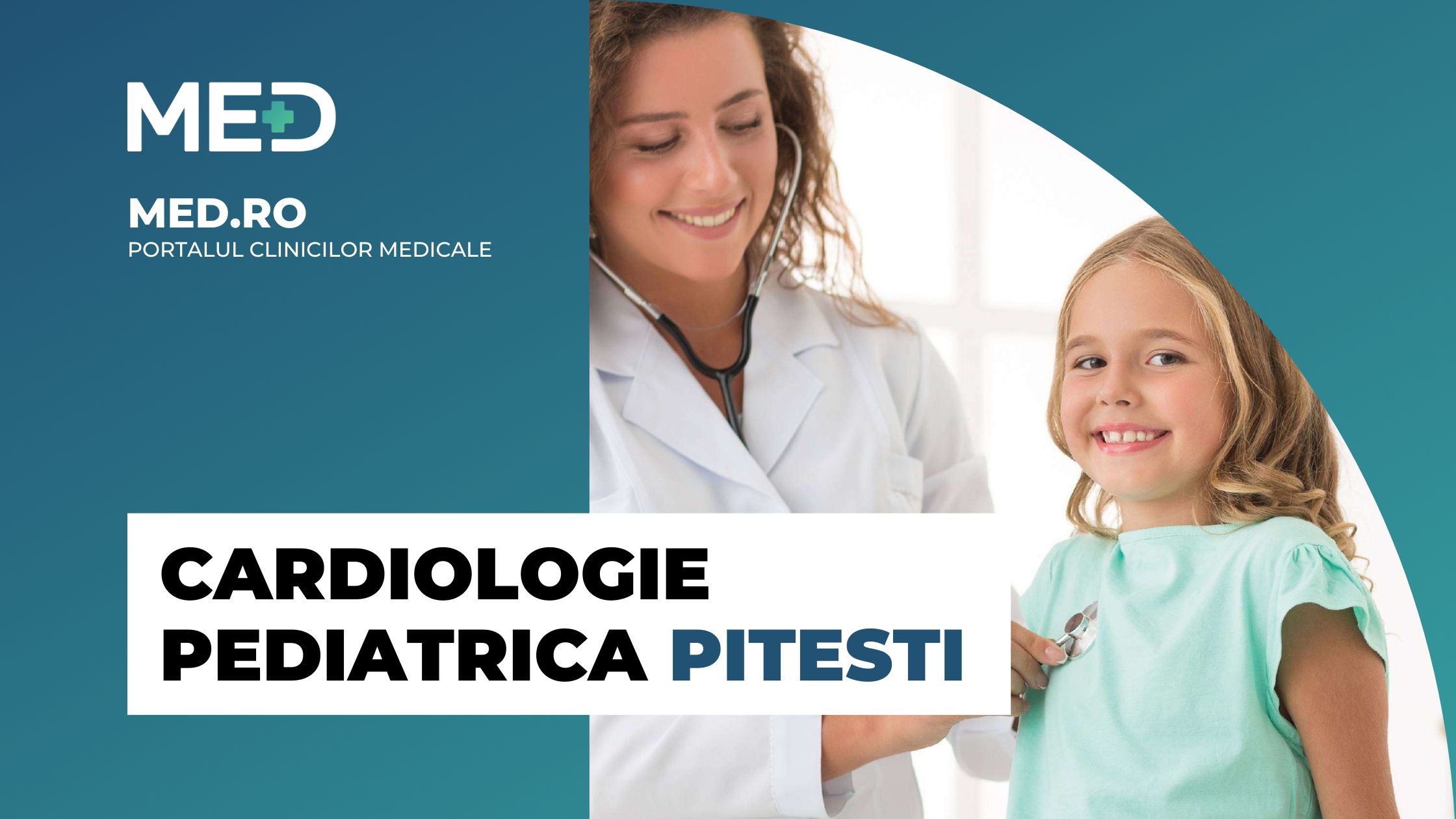Cardiologie pediatrica Pitesti – Top Clinici, Prețuri & Programare Online