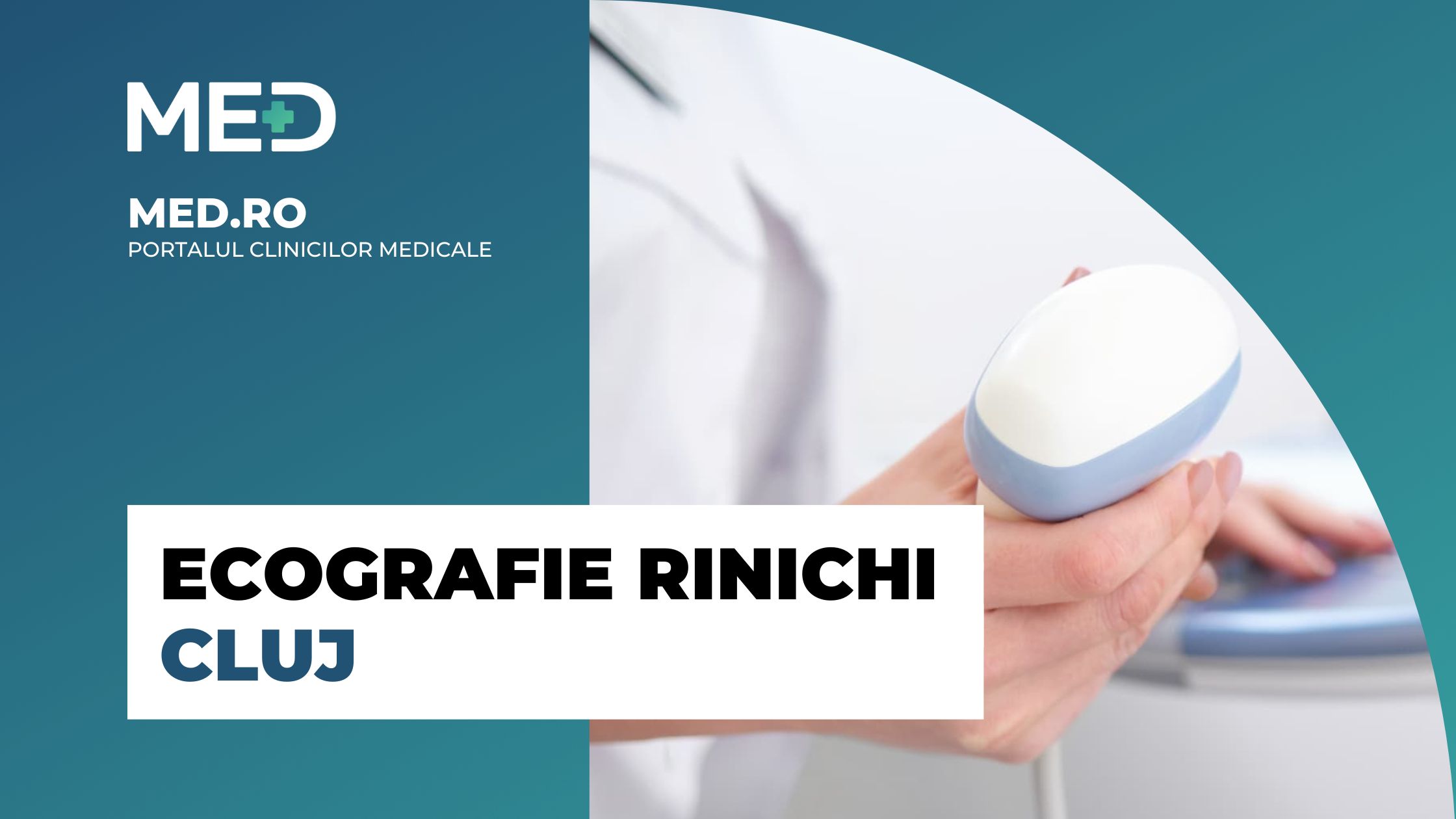 Ecografie Rinichi Cluj - Top 5 Clinici verificate - Med.ro
