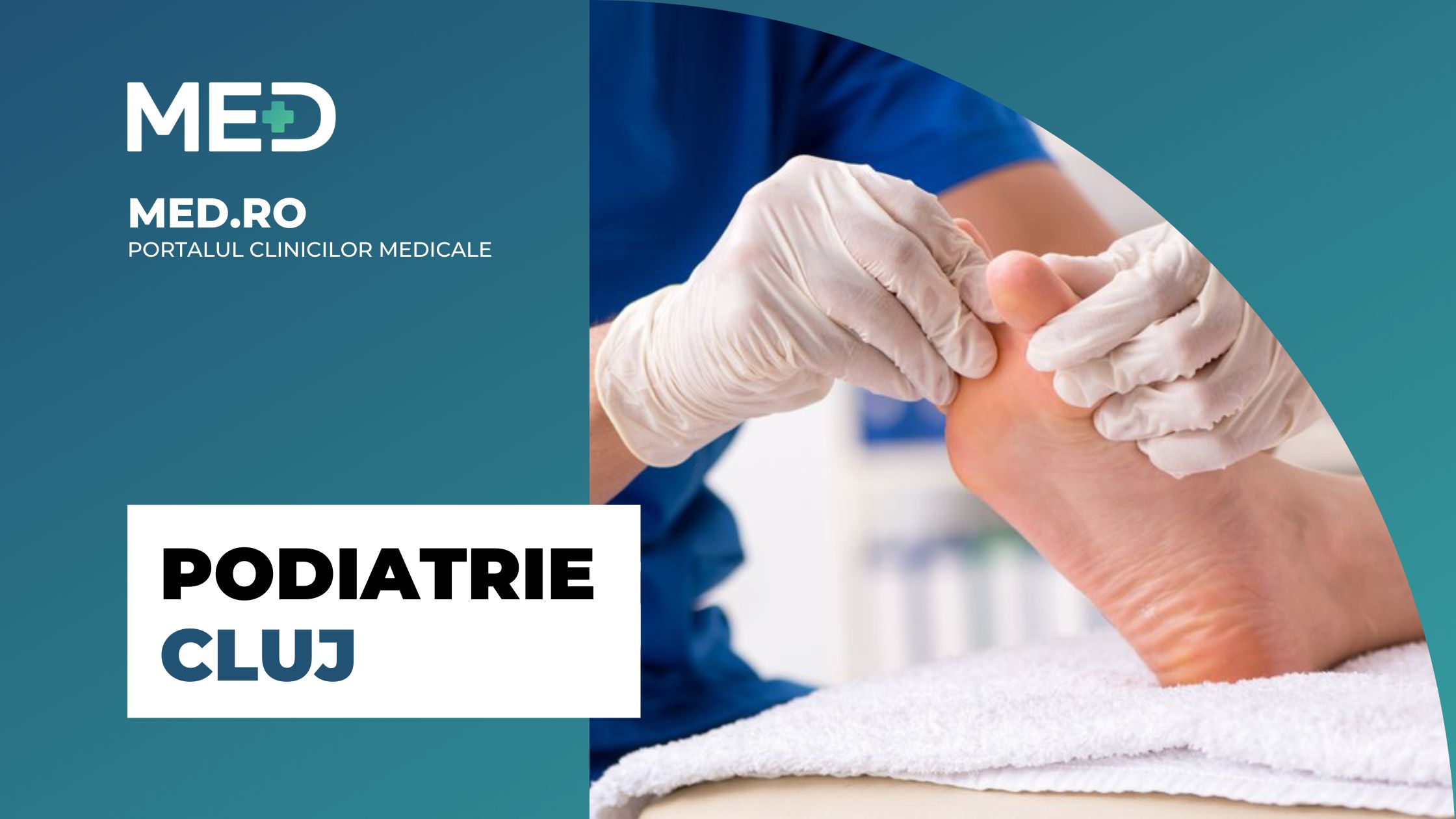 Podiatrie Cluj - Clinica verificata - Med.ro