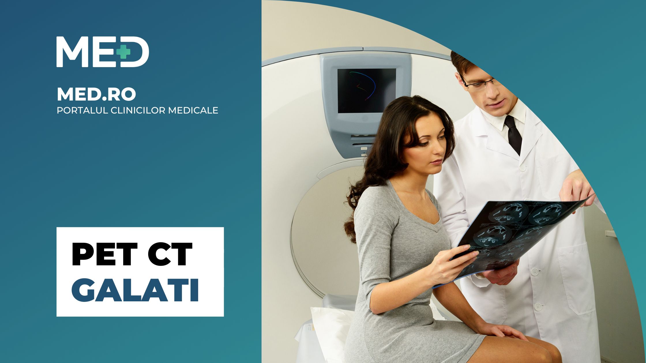 PET CT Galati – Top Clinici, Prețuri & Programare Online
