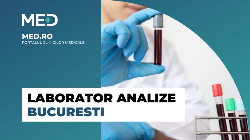 Laborator Analize Bucuresti - Top 5 Clinici verificate - Med.ro