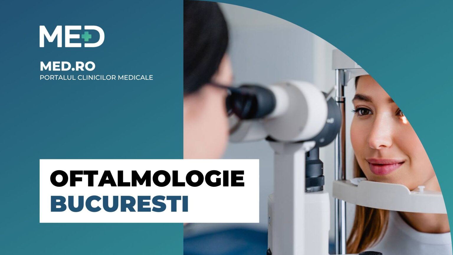 Oftalmologie Bucuresti - Top 5 Clinici verificate - Med.ro