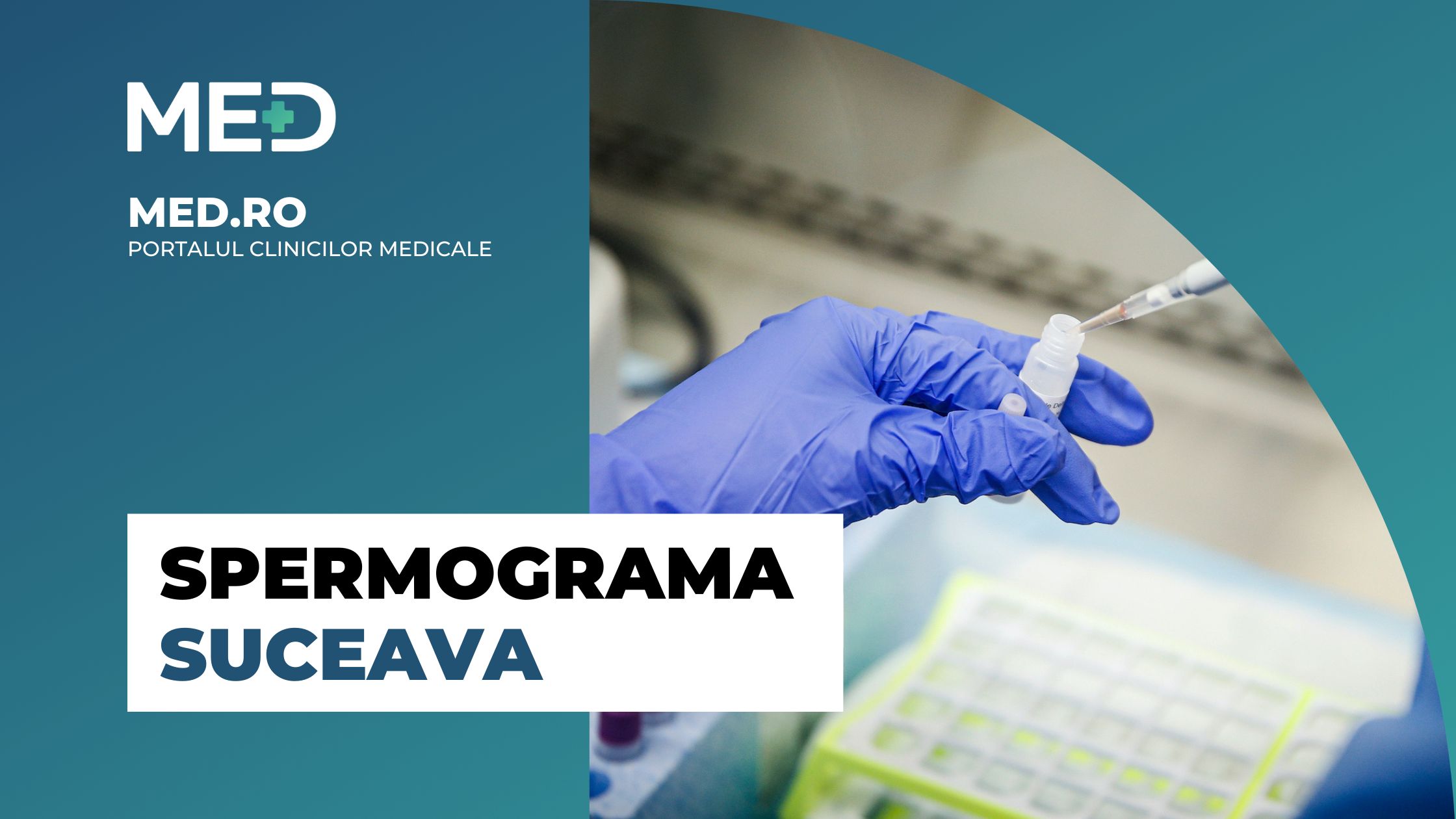 Spermograma Suceava – Top Clinici, Prețuri & Programare Online
