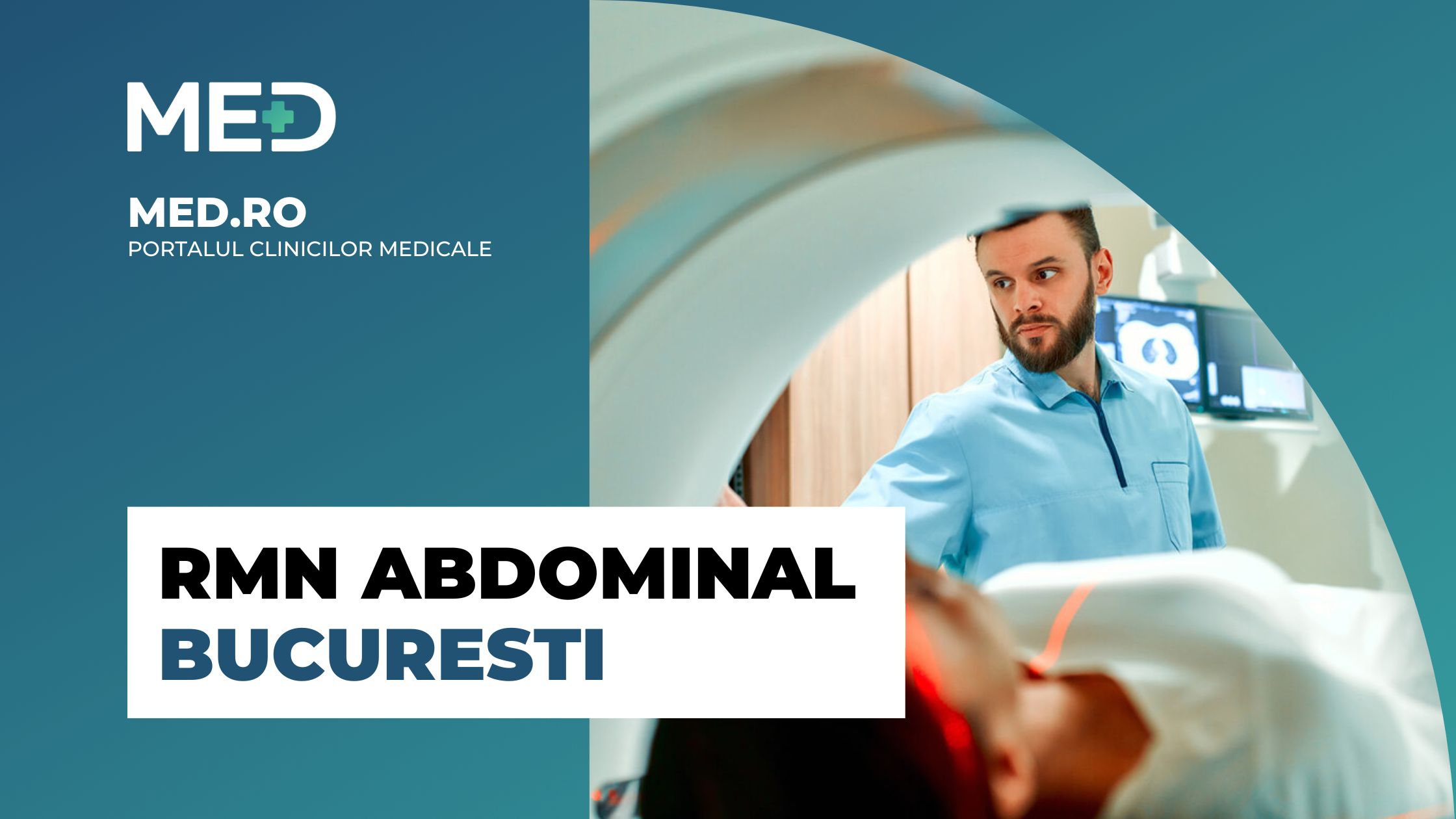 RMN Abdominal Bucuresti - Top 5 Clinici verificate - Med.ro