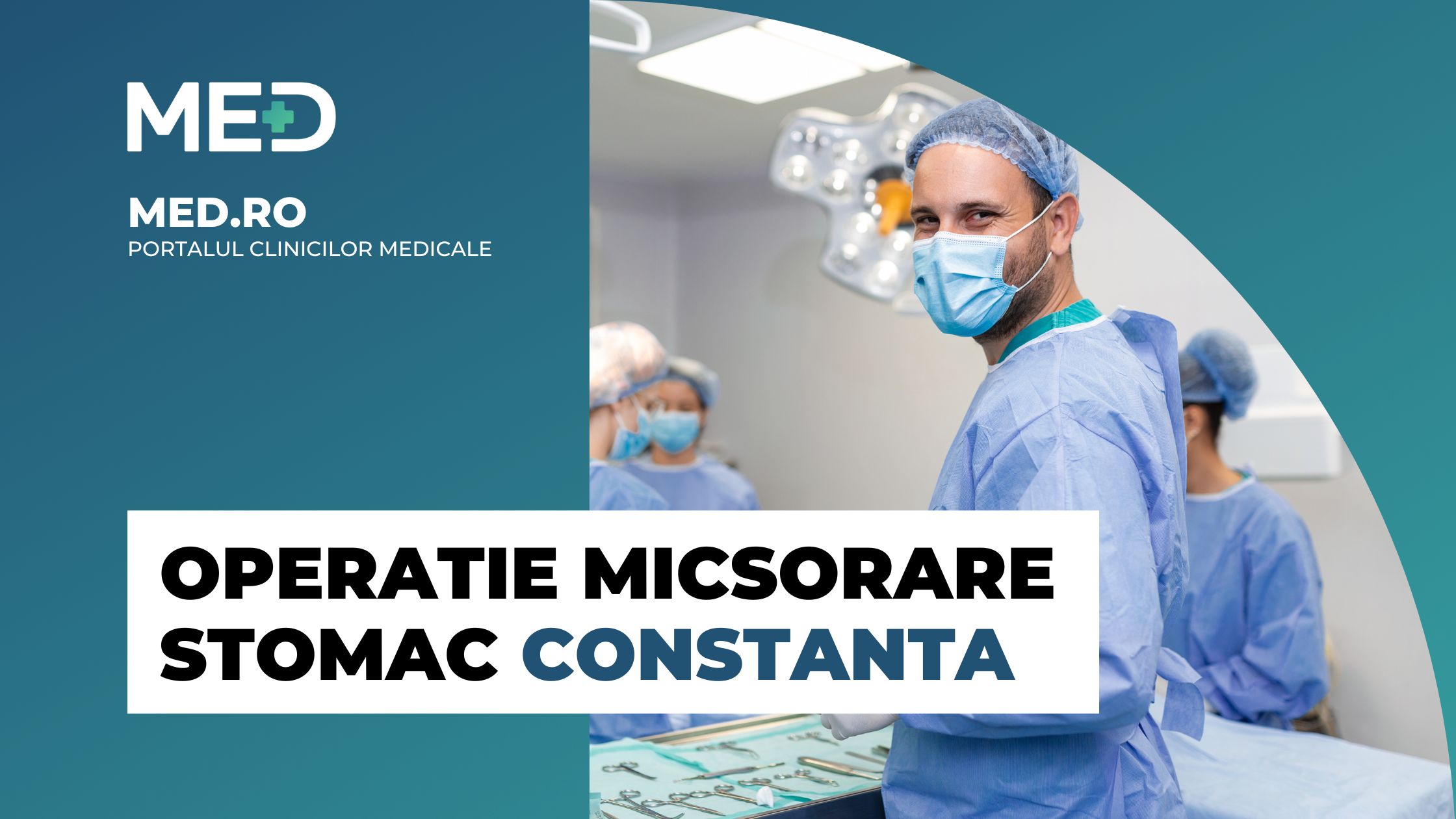 Operatie micsorare stomac Constanta – Top Clinici, Prețuri & Programare Online