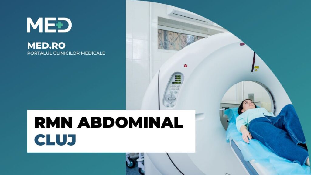 RMN Abdominal Cluj - Top 3 Clinici verificate - Med.ro