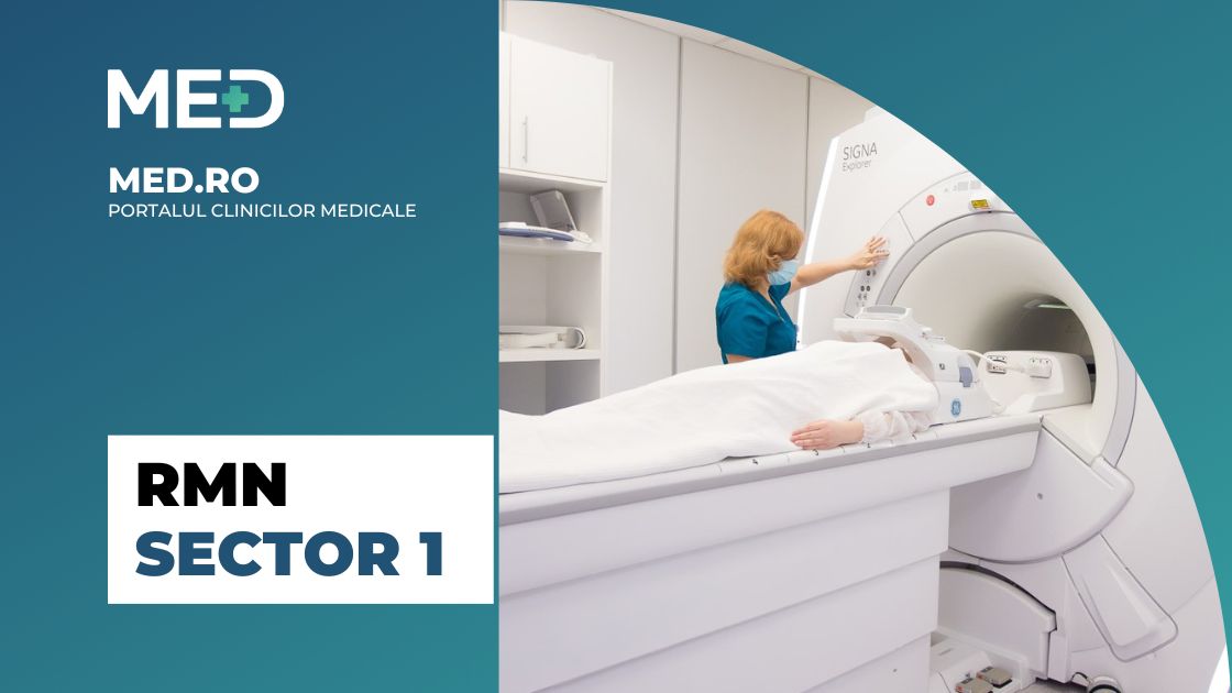 RMN Sector 1 – Top 4 Clinici, Prețuri & Programare Online