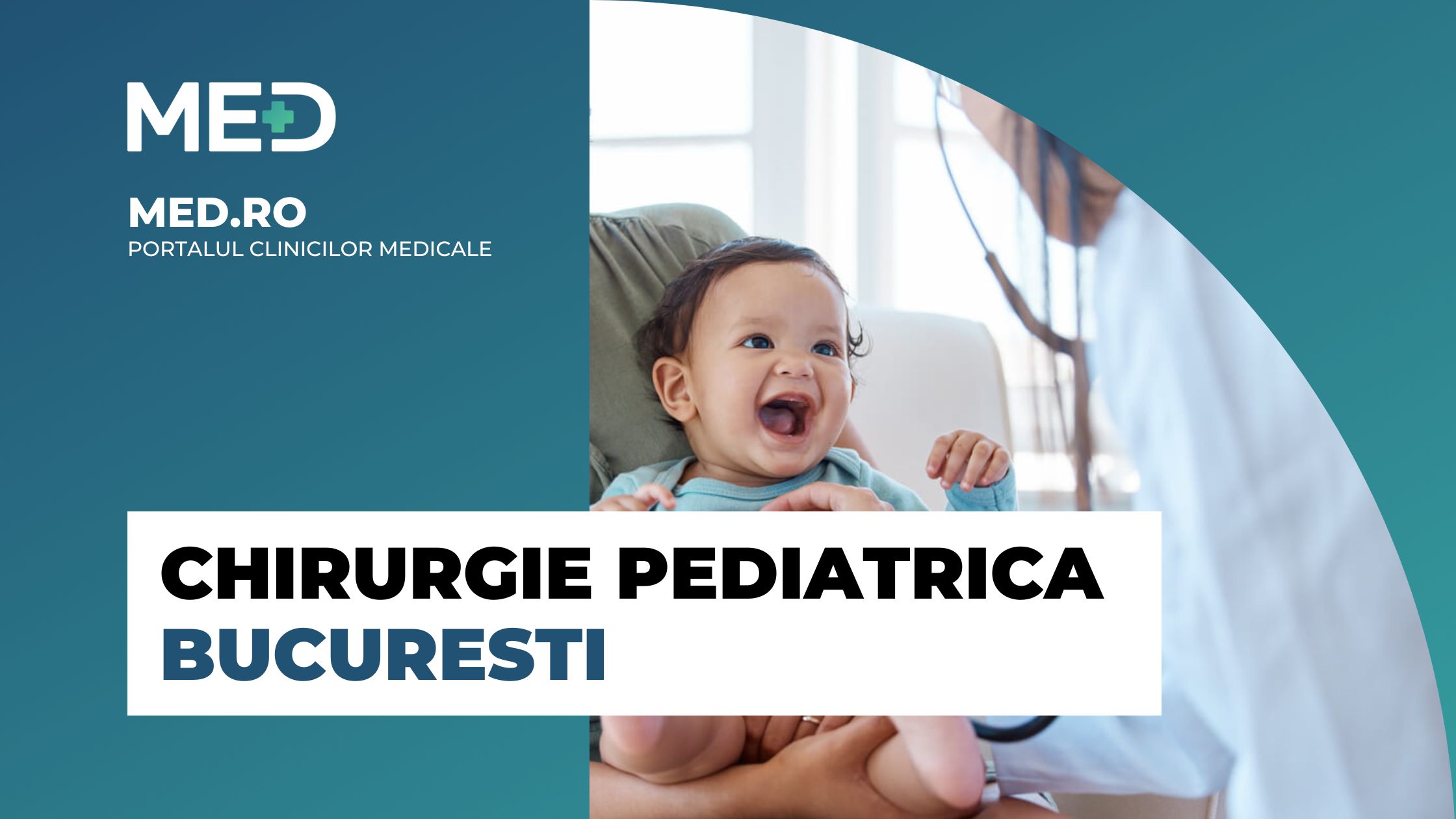 Chirurgie pediatrica Bucuresti – Top 5 Clinici, Prețuri & Programare Online