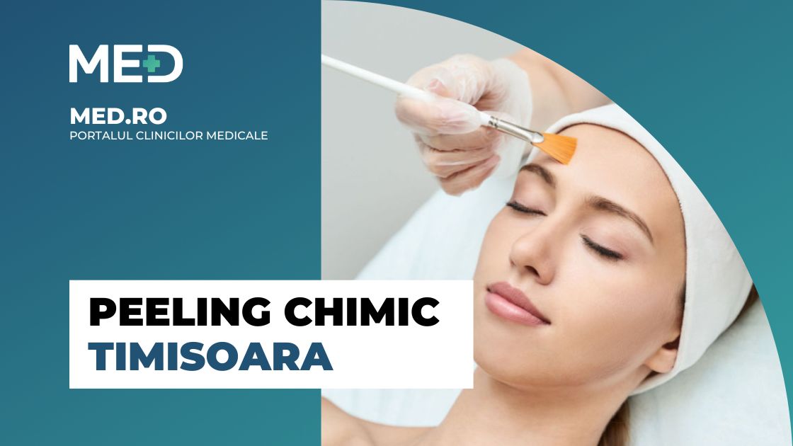 Peeling Chimic Timisoara - Top 6 Clinici verificate - Med.ro