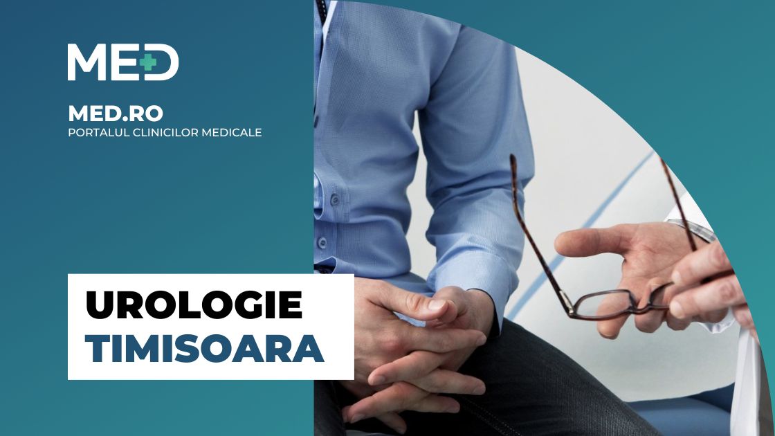 Urologie Timisoara – Top 6 Clinici, Prețuri & Programare Online