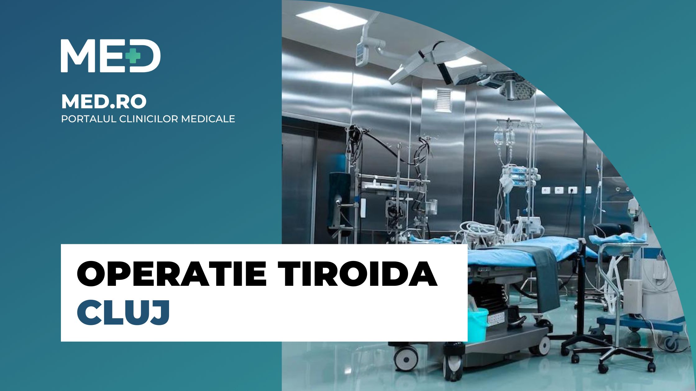 Operatie tiroida Cluj - Top 3 Clinici, Prețuri & Programare Online